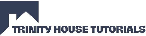 Trinity House Tutorials - Home